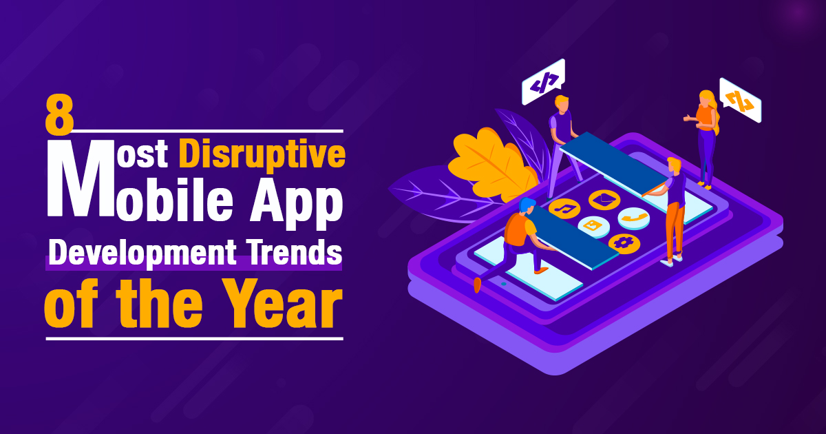 Top 8 App Development Trends for 2024 and Beyond