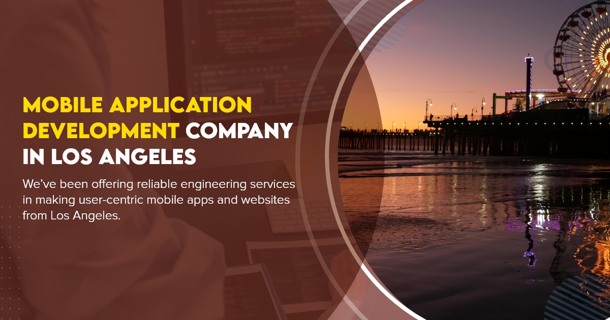 Top Mobile App Development in Los Angeles :: Excellent Webworld