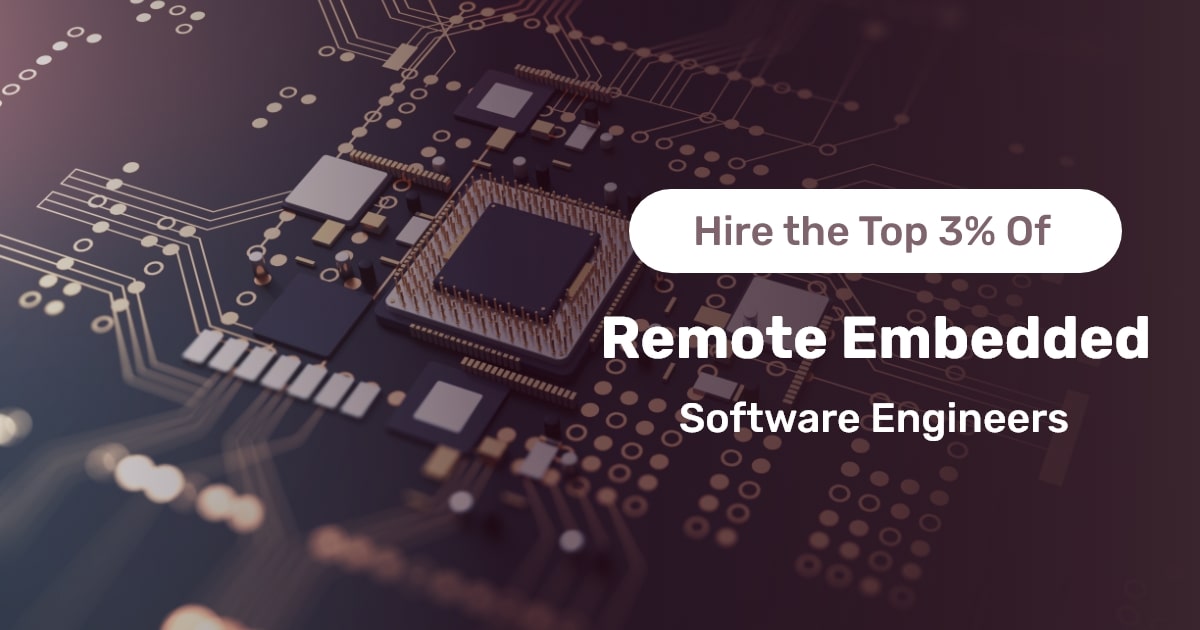 Hire Embedded Software Engineers | Hire Embedded Developers