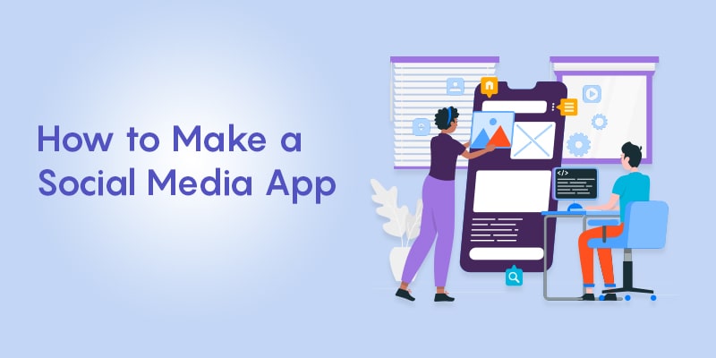 How to Make a Social Media App That Is Profitable to You