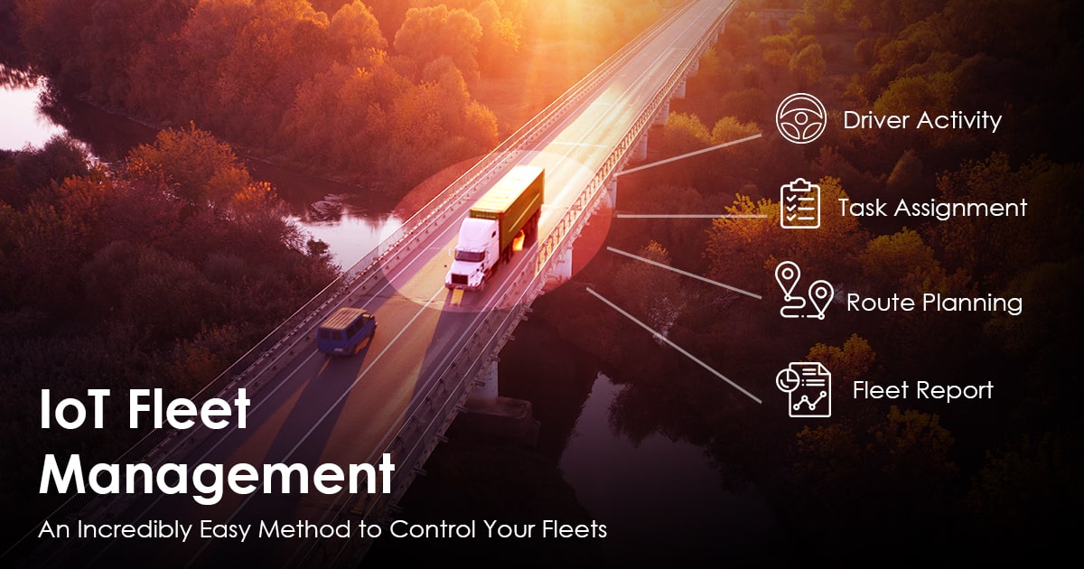 IoT Fleet Management Solutions - A Complete Guide for 2024