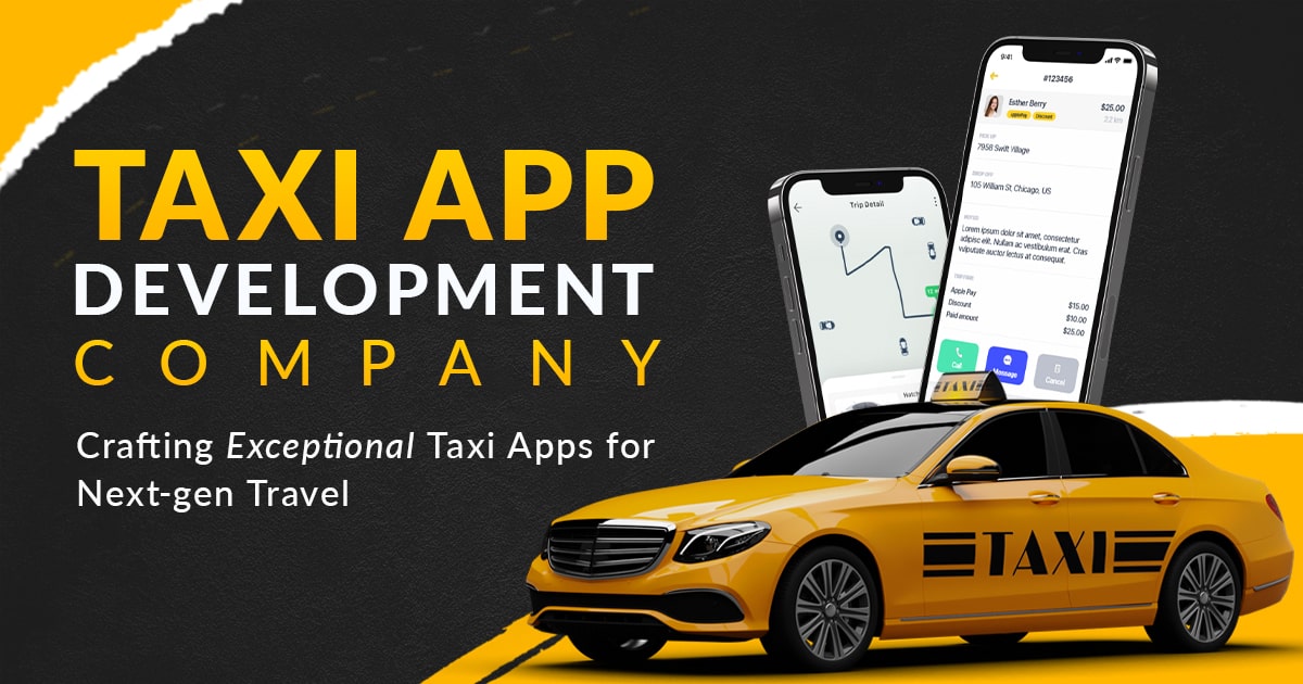 Taxi App Development Company | Develop Taxi Booking App