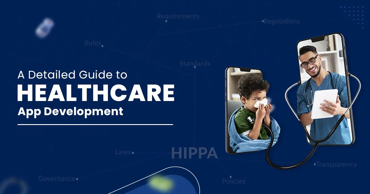 A Complete Healthcare App Development Guide for 2025