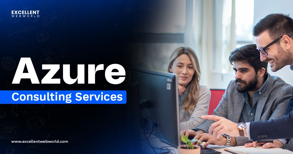 Microsoft Azure Consulting Services ☁️ Excellent Webworld
