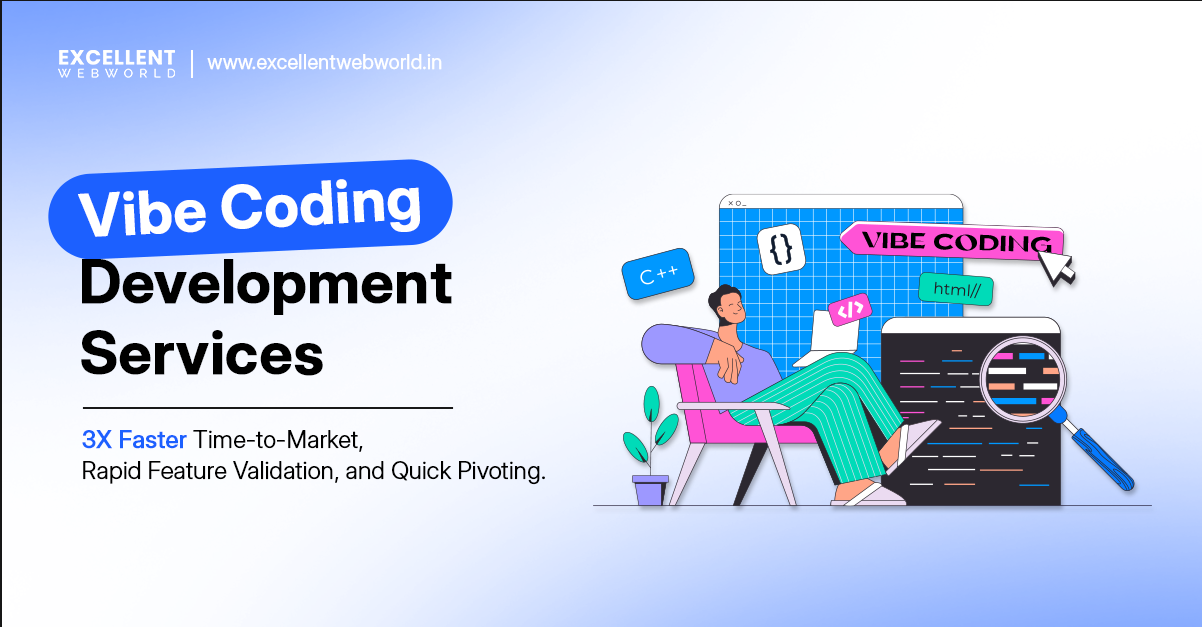 Vibe Coding Development Company | Excellent Webworld